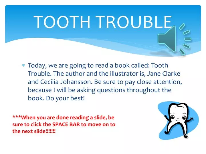 PPT - TOOTH TROUBLE PowerPoint Presentation, free download - ID:2600857