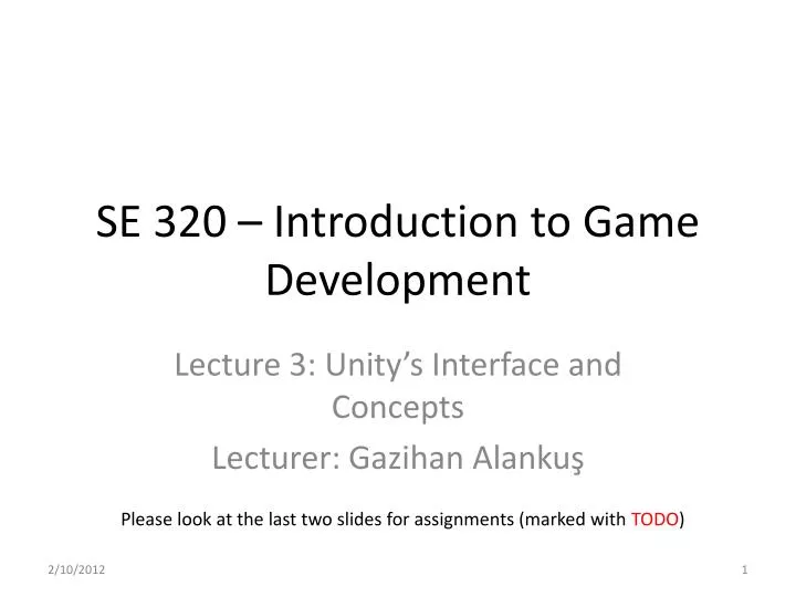PPT - SE 320 – Introduction to Game Development PowerPoint Presentation ...
