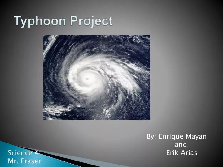 PPT - Typhoon Project PowerPoint Presentation, free download - ID:2601786