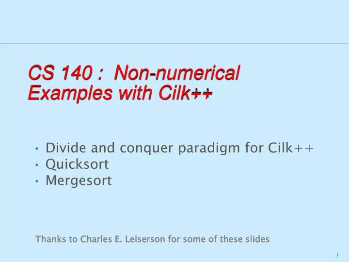 PPT - CS 140 : Non-numerical Examples with Cilk++ PowerPoint ...