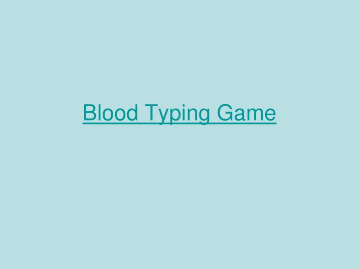 PPT - Blood Typing PowerPoint Presentation - ID:2602000