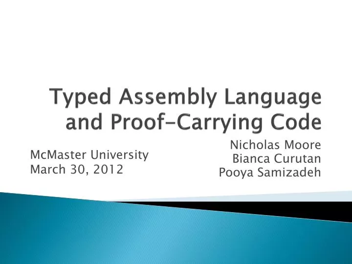 PPT - Typed Assembly Language and Proof-Carrying Code PowerPoint ...