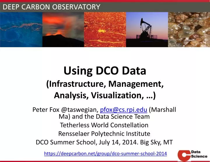 PPT - Using DCO Data ( Infrastructure , Management , Analysis ...
