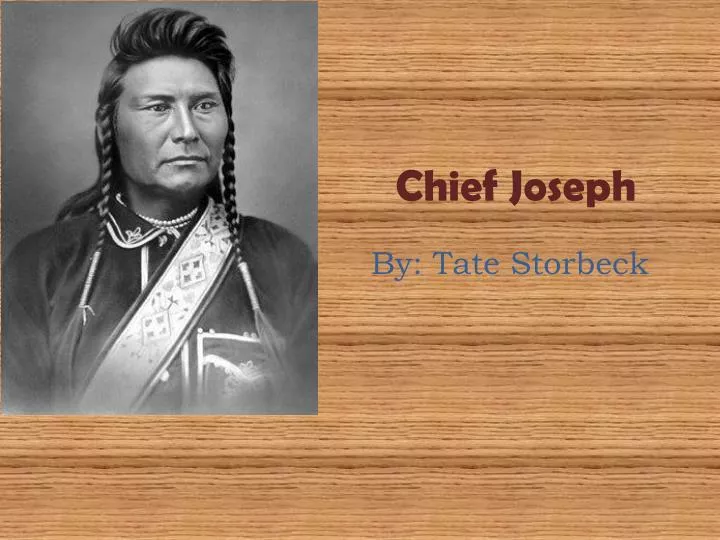 PPT - Chief Joseph PowerPoint Presentation, free download - ID:2602581