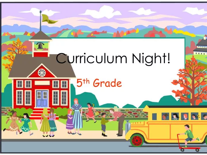 PPT - Curriculum Night! PowerPoint Presentation, free download - ID:2603022