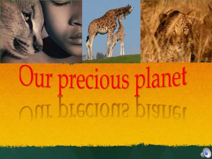 PPT - Our precious planet PowerPoint Presentation, free download - ID ...