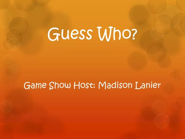 PPT - Guess Who? PowerPoint Presentation, free download - ID:2603501