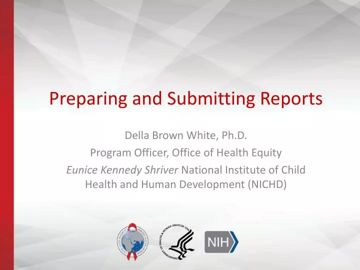 PPT - Preparing and Submitting Reports PowerPoint Presentation, free ...