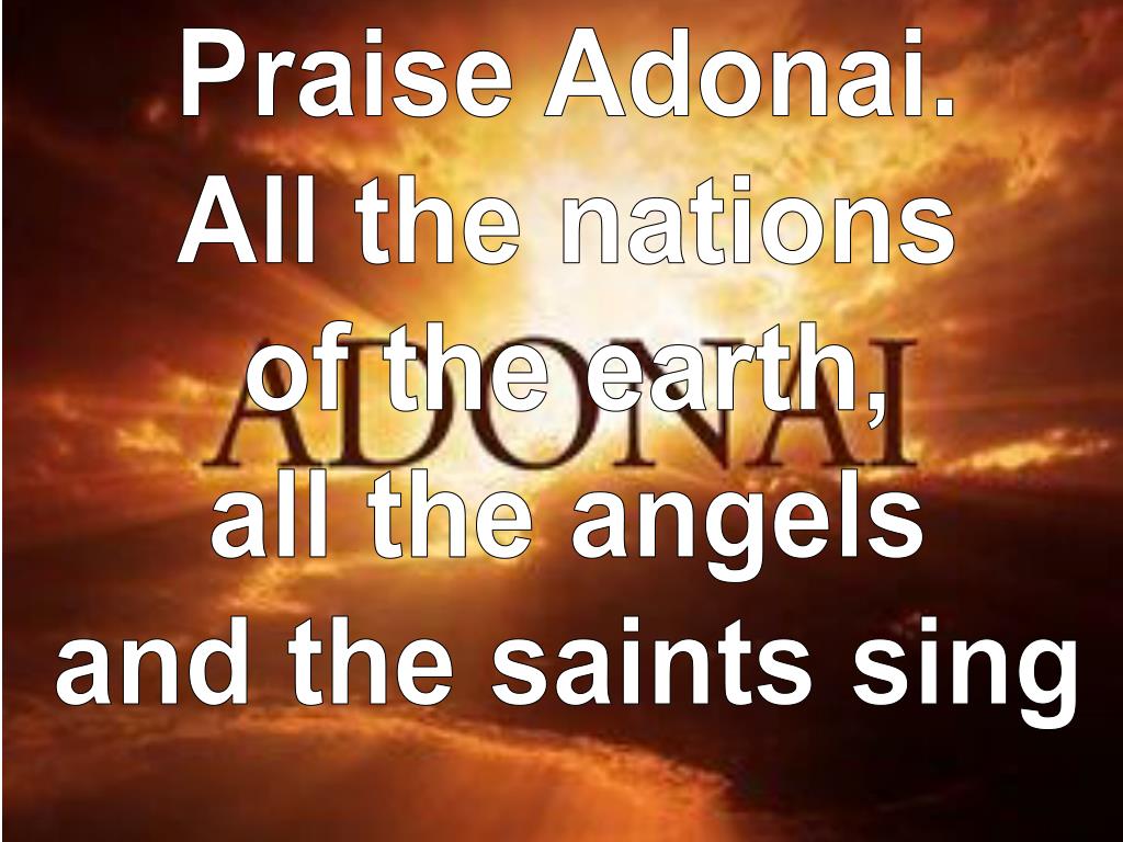 PPT - PRAISE ADONAI Who is like Him, the lion and the lamb, seated on ...