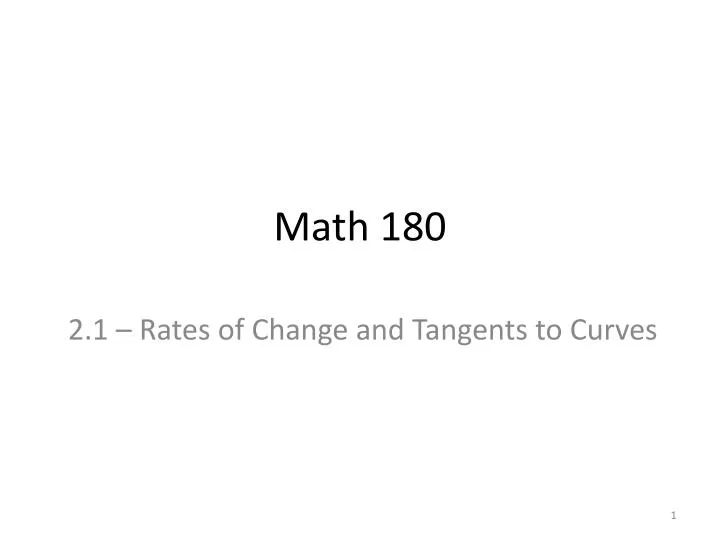 PPT - Math 180 PowerPoint Presentation, free download - ID:2603828
