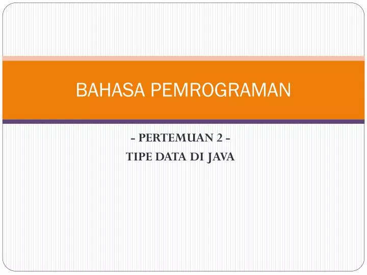 PPT - BAHASA PEMROGRAMAN PowerPoint Presentation, free download - ID:2603890