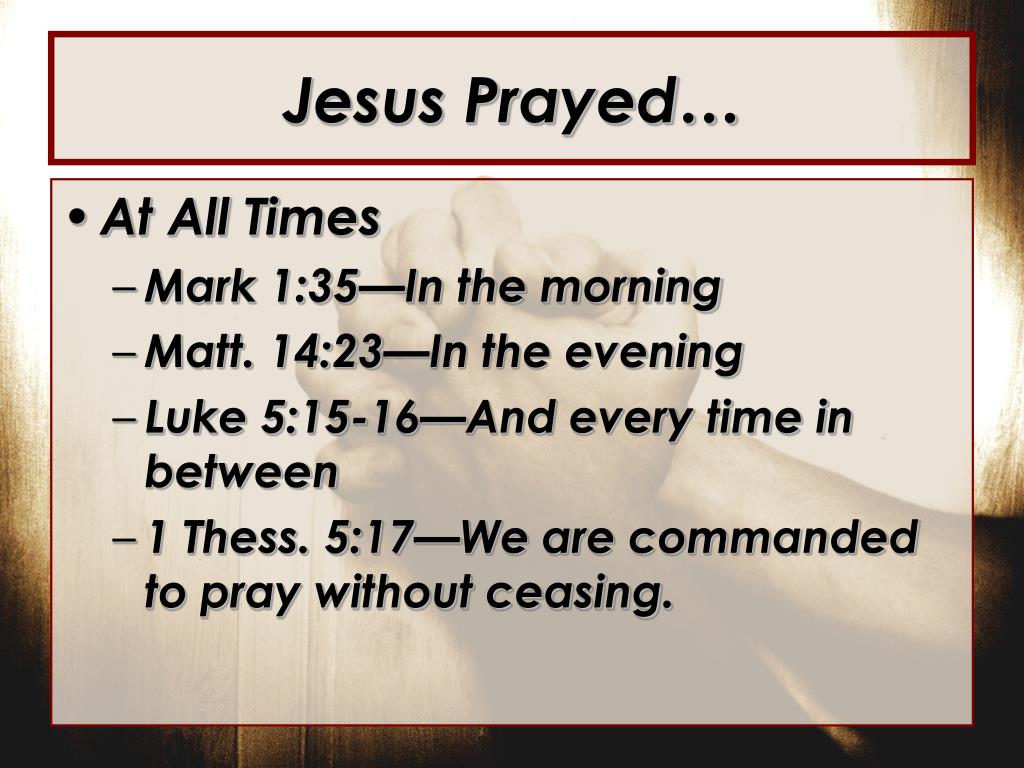 PPT - The Prayer Life of Jesus PowerPoint Presentation, free download ...