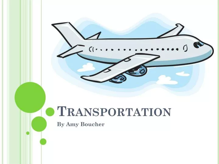 PPT - Transportation PowerPoint Presentation, free download - ID:2604037