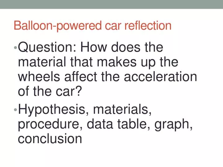PPT - Balloon-powered car reflection PowerPoint Presentation, free ...