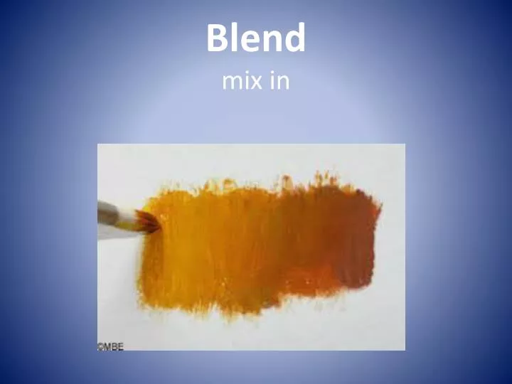 PPT - Blend mix in PowerPoint Presentation, free download - ID:2604404