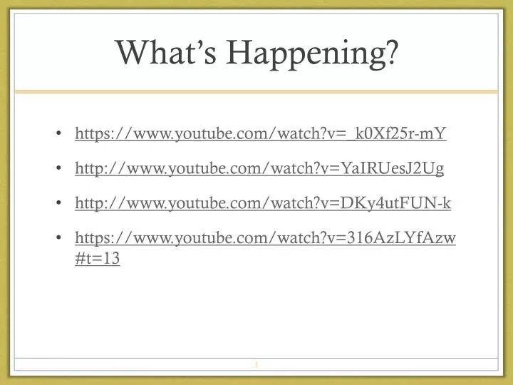 PPT - What’s Happening? PowerPoint Presentation, free download - ID:2604705