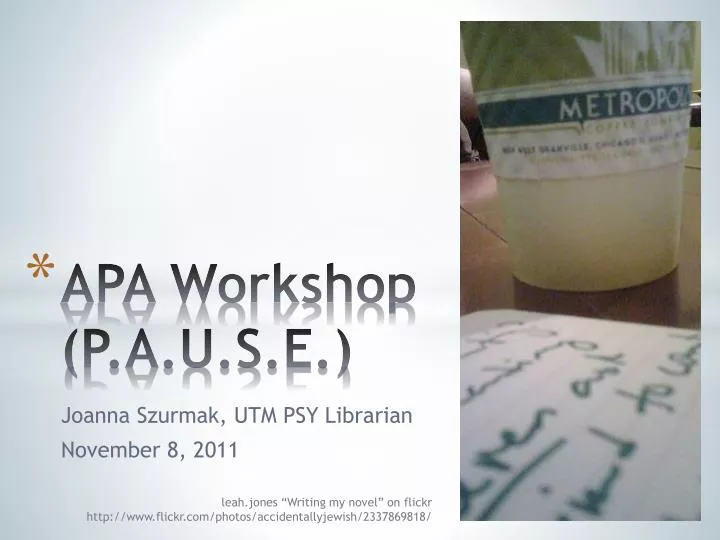 PPT - APA Workshop (P.A.U.S.E.) PowerPoint Presentation, free download ...