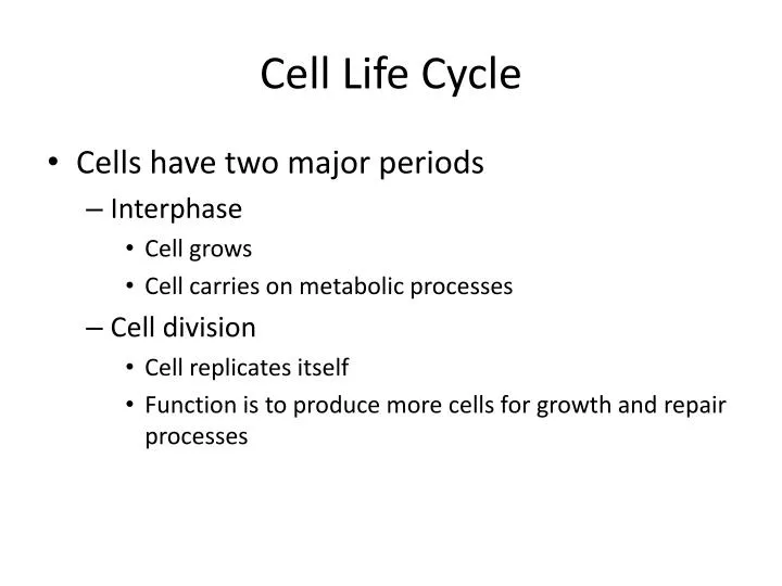 PPT - Cell Life Cycle PowerPoint Presentation, free download - ID:2605105