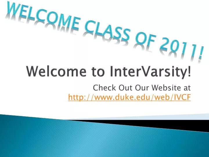 PPT - Welcome to InterVarsity ! PowerPoint Presentation, free download - ID:2605110
