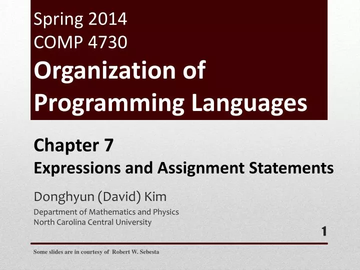 PPT - Spring 2014 COMP 4730 Organization of Programming Languages ...