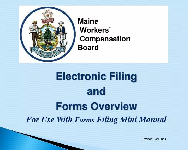 PPT - Electronic Filing and Forms Overview For Use With Forms Filing ...
