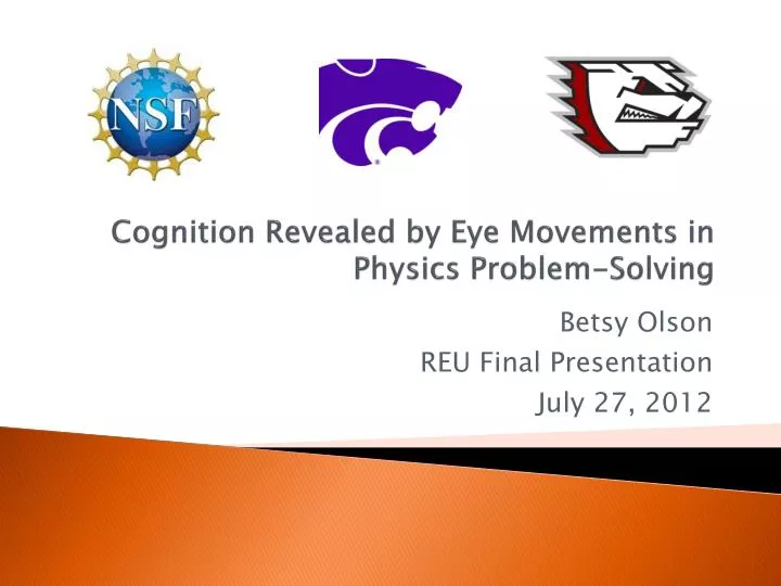 PPT - Cognition Revealed by Eye Movements in Physics Problem-Solving ...