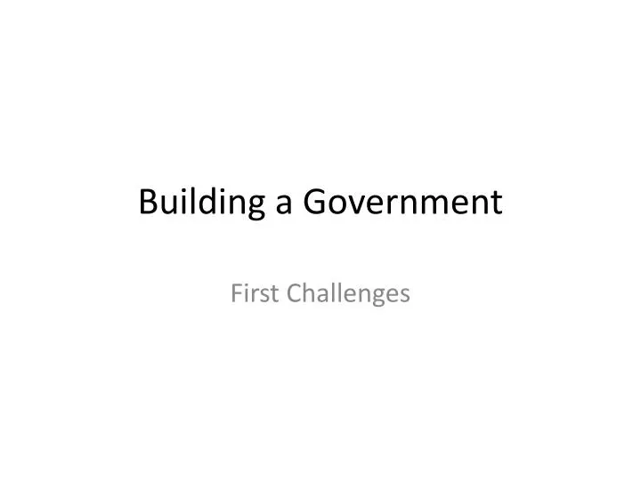 PPT - Building a Government PowerPoint Presentation, free download - ID ...