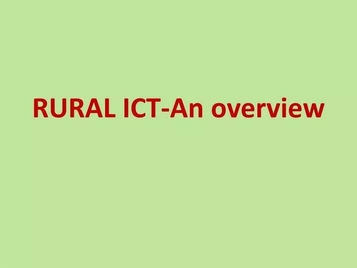 PPT - RURAL ICT-An overview PowerPoint Presentation, free download - ID ...