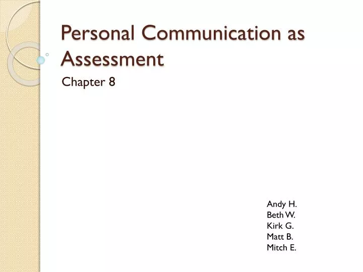 PPT - Personal Communication as Assessment PowerPoint Presentation ...