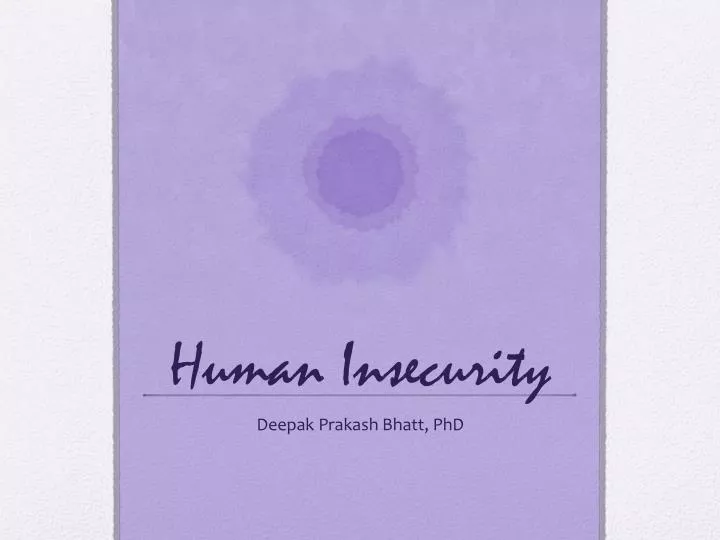 PPT - Human Insecurity PowerPoint Presentation, free download - ID:2606999