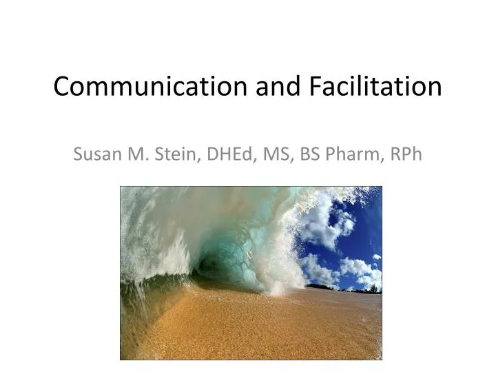 PPT - Communication and Facilitation PowerPoint Presentation, free ...