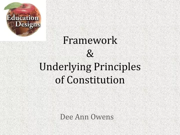 PPT - Framework & Underlying Principles of Constitution PowerPoint ...