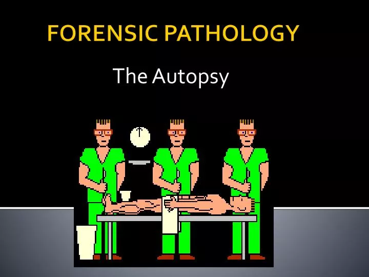 PPT - FORENSIC PATHOLOGY PowerPoint Presentation, free download - ID ...