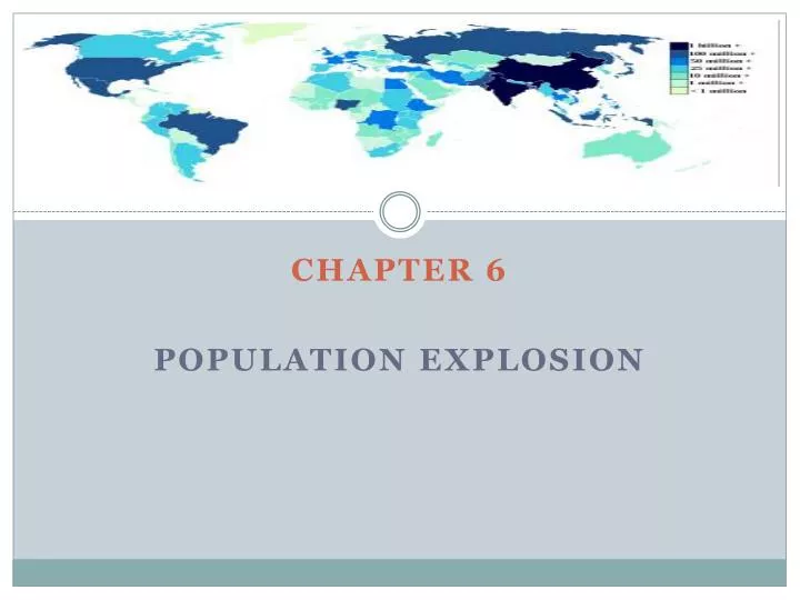 PPT - Chapter 6 Population Explosion PowerPoint Presentation, free ...