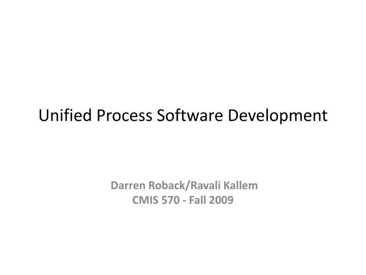 PPT - Unified Process Software Development PowerPoint Presentation ...