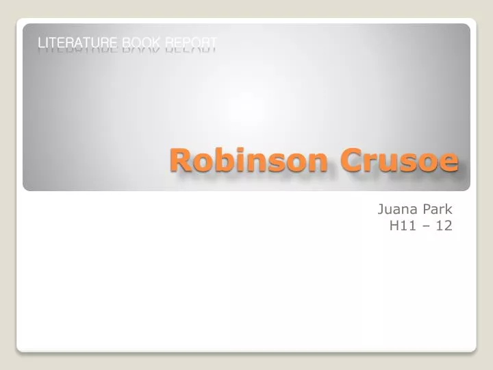 PPT - Robinson Crusoe PowerPoint Presentation, free download - ID:2608934