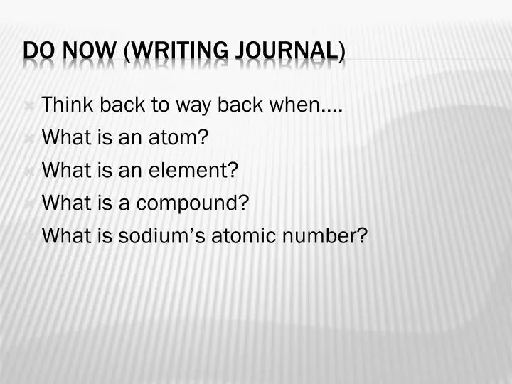 PPT - Do Now (Writing Journal) PowerPoint Presentation, free download ...