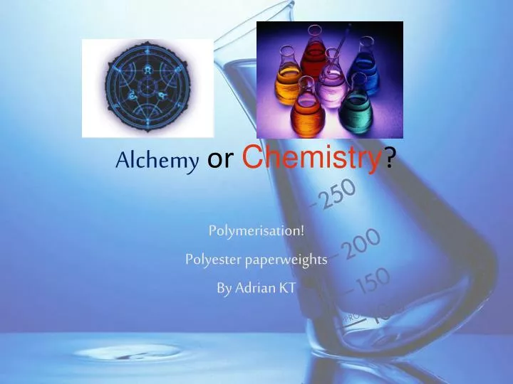 PPT - Alchemy or Chemistry ? PowerPoint Presentation, free download ...
