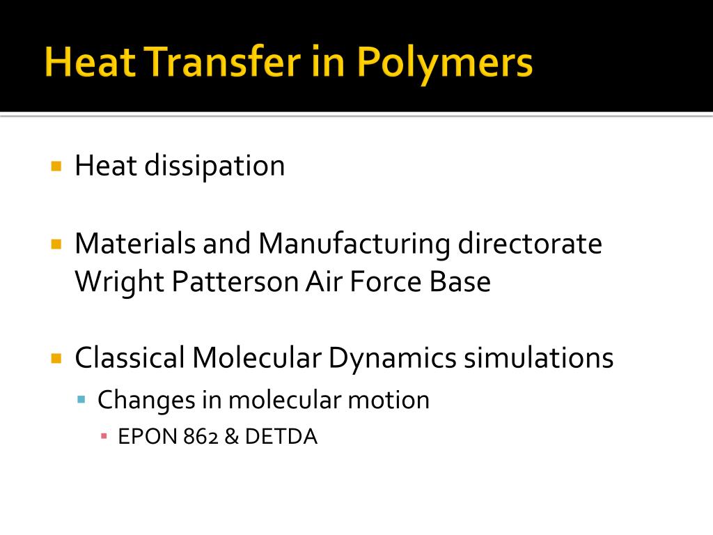 PPT - Heat Transfer in Polymers Summer Research 2008 PowerPoint ...