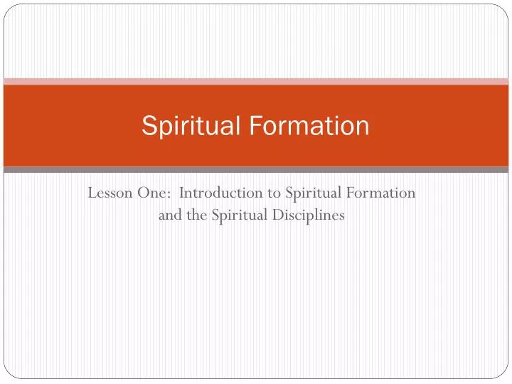 PPT - Spiritual Formation PowerPoint Presentation, free download - ID ...