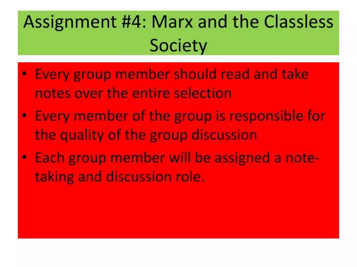 PPT - Assignment #4 : Marx and the Classless Society PowerPoint ...