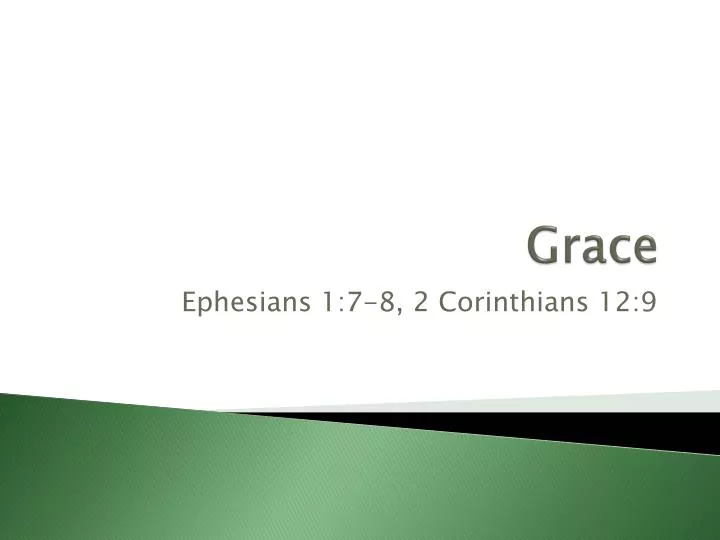 PPT - Grace PowerPoint Presentation, free download - ID:2610432