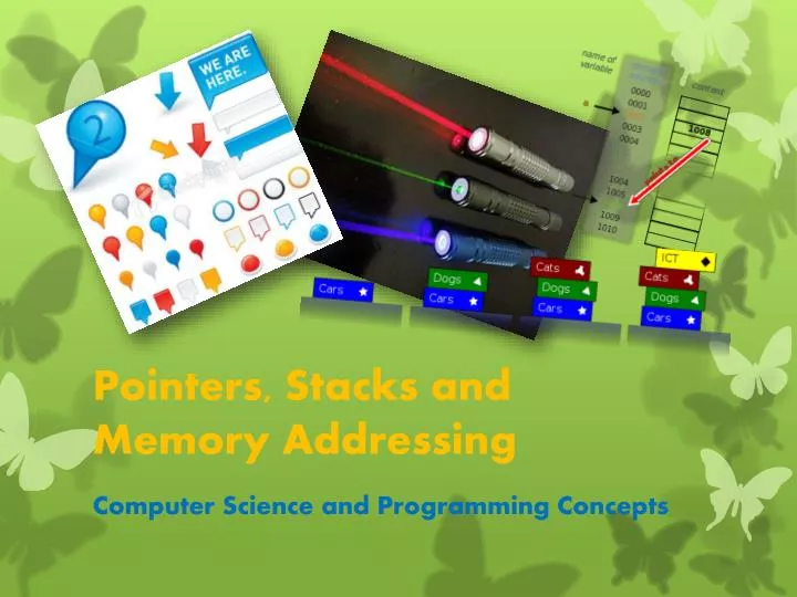 PPT - Pointers, Stacks and Memory Addressing PowerPoint Presentation ...