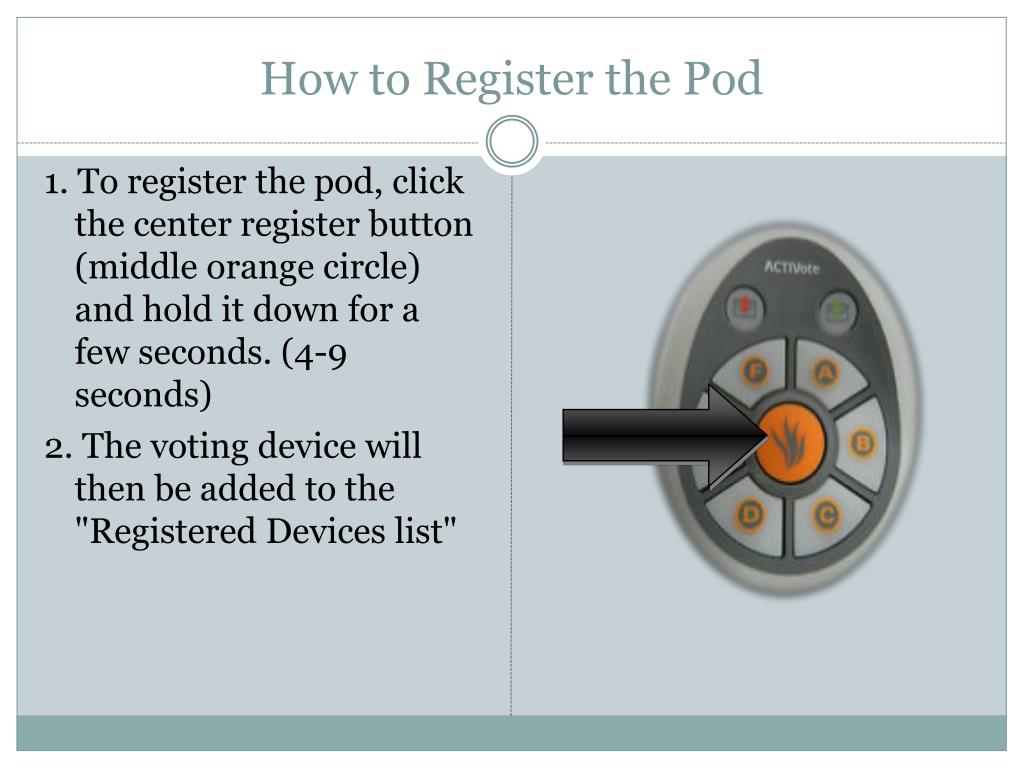 PPT - How to use the Activote2 Pods PowerPoint Presentation, free ...