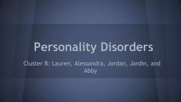 PPT - Personality Disorders PowerPoint Presentation, free download - ID ...