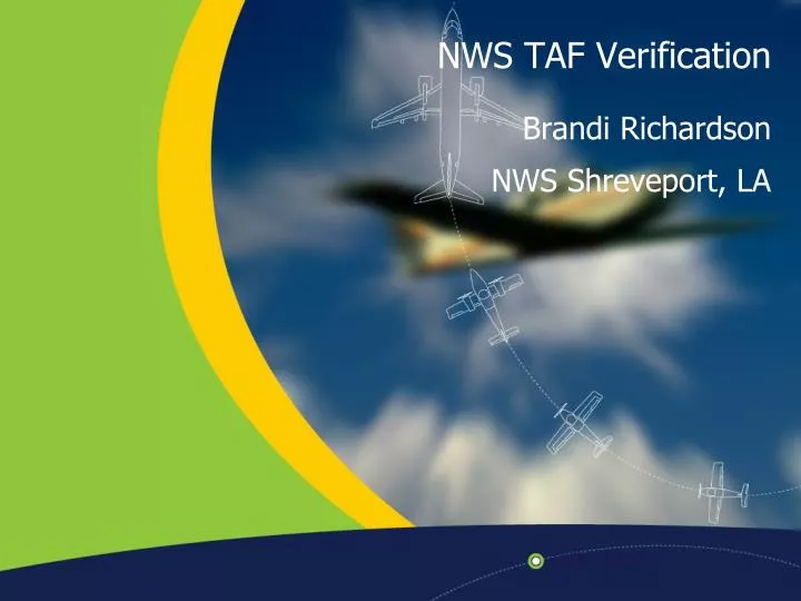 PPT - NWS TAF Verification PowerPoint Presentation, free download - ID:2612954