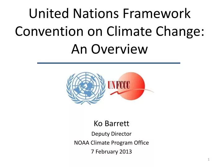 PPT - United Nations Framework Convention on Climate Change: An ...
