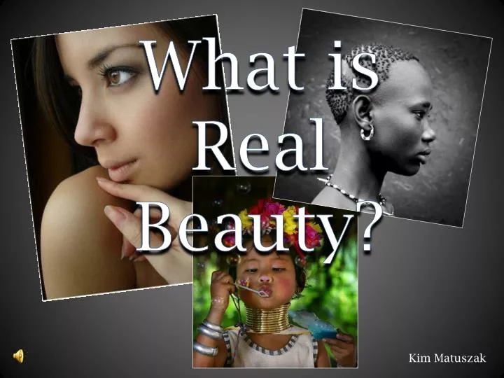 PPT - What is Real Beauty? PowerPoint Presentation, free download - ID ...