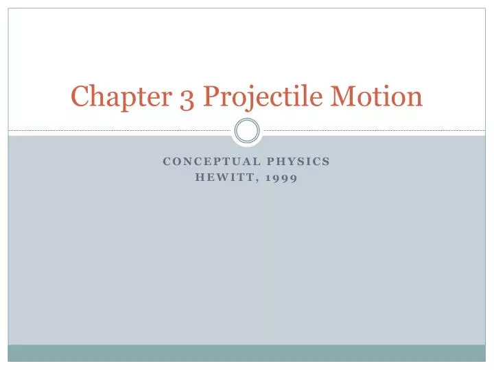 PPT - Chapter 3 Projectile Motion PowerPoint Presentation, free ...