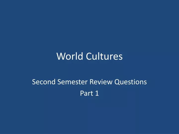 PPT - World Cultures PowerPoint Presentation, free download - ID:2613693
